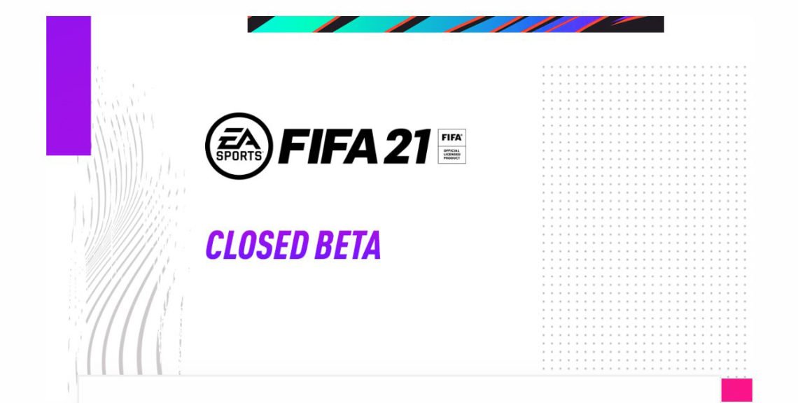 FIFA 21 Closed Beta Codes - How To Get Them & FAQs - DigiStatement