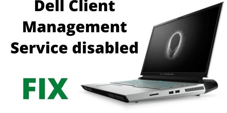How to fix Alienware Error The Dell Client Management Service is ...